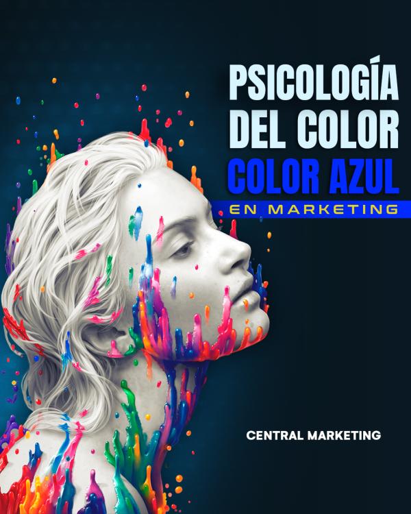 La Psicología del Color Azul en Marketing: Cómo Utilizarlo para ...